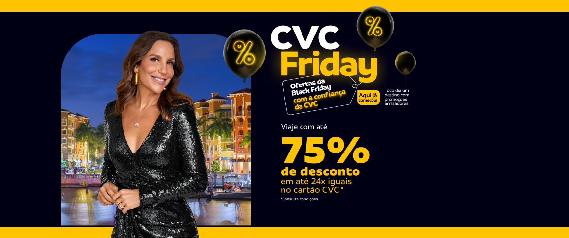 Começou a CVC Friday 2022! | Saiba tudo sobre viagens | Blog CVC
