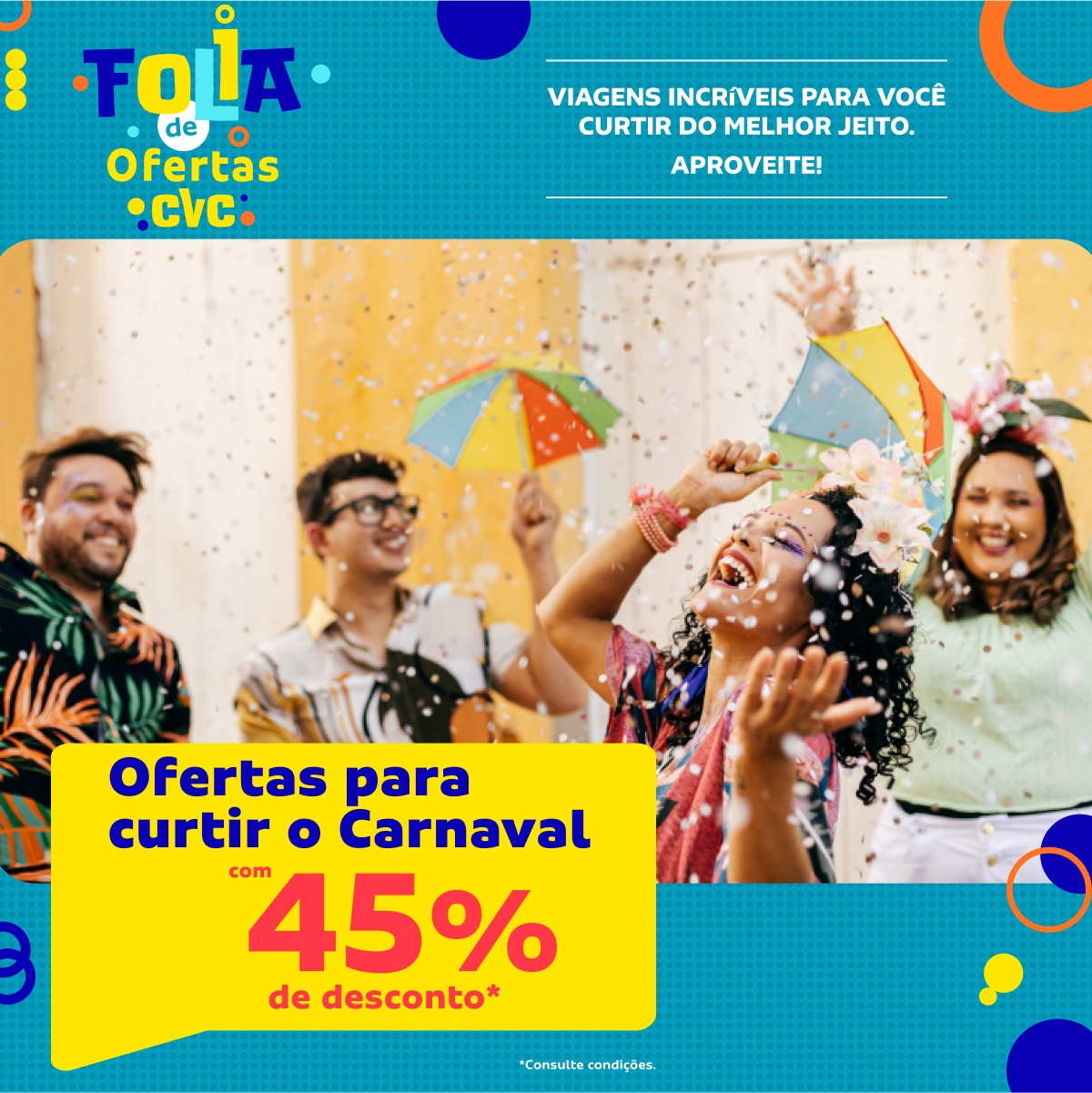 Carnaval é melhor curtindo a folia em uma viagem!